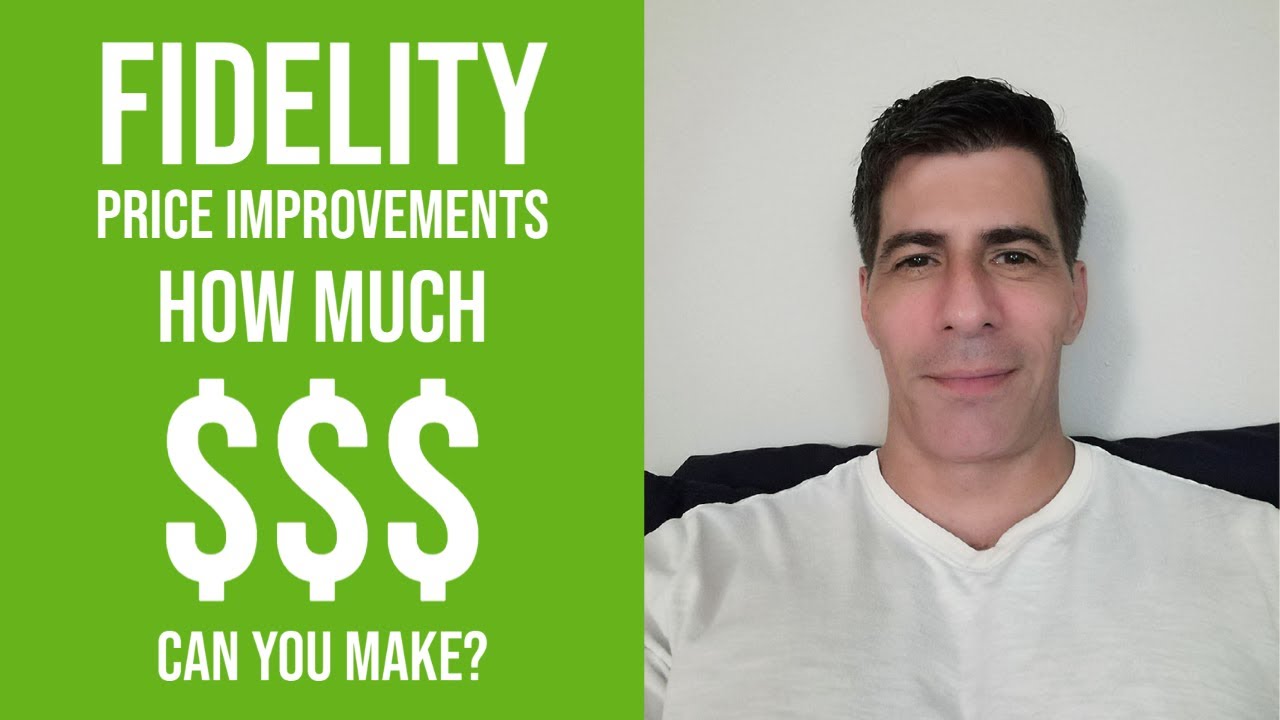 Fidelity Stock Trade Price Improvements How Much Can You Make Fidelity Stock Trade Price Improvements How Much Can You Make