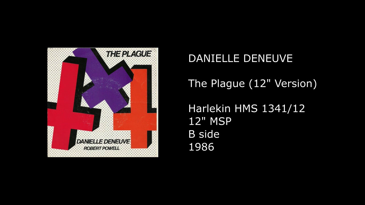 DANIELLE DENEUVE - The Plague (12'' Version) - 1986 - YouTube
