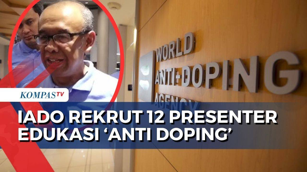 Gencar Sosialisasi soal Anti Doping, IADO Rekrut 12 Presenter Edukasi ...