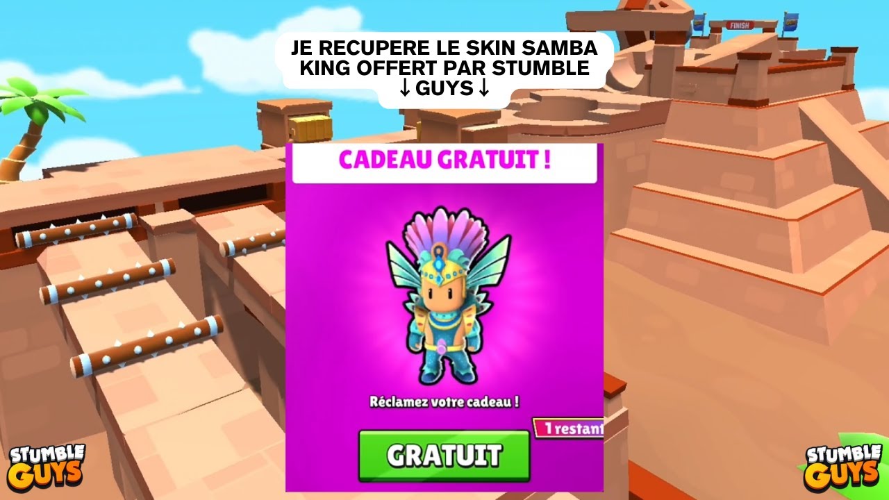 JE RECUPERE LE SKIN SAMBA KING OFFERT PAR STUMBLE GUYS - YouTube