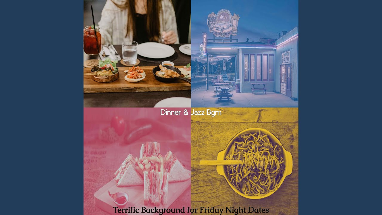 Happy Moods for Friday Night Dates - YouTube