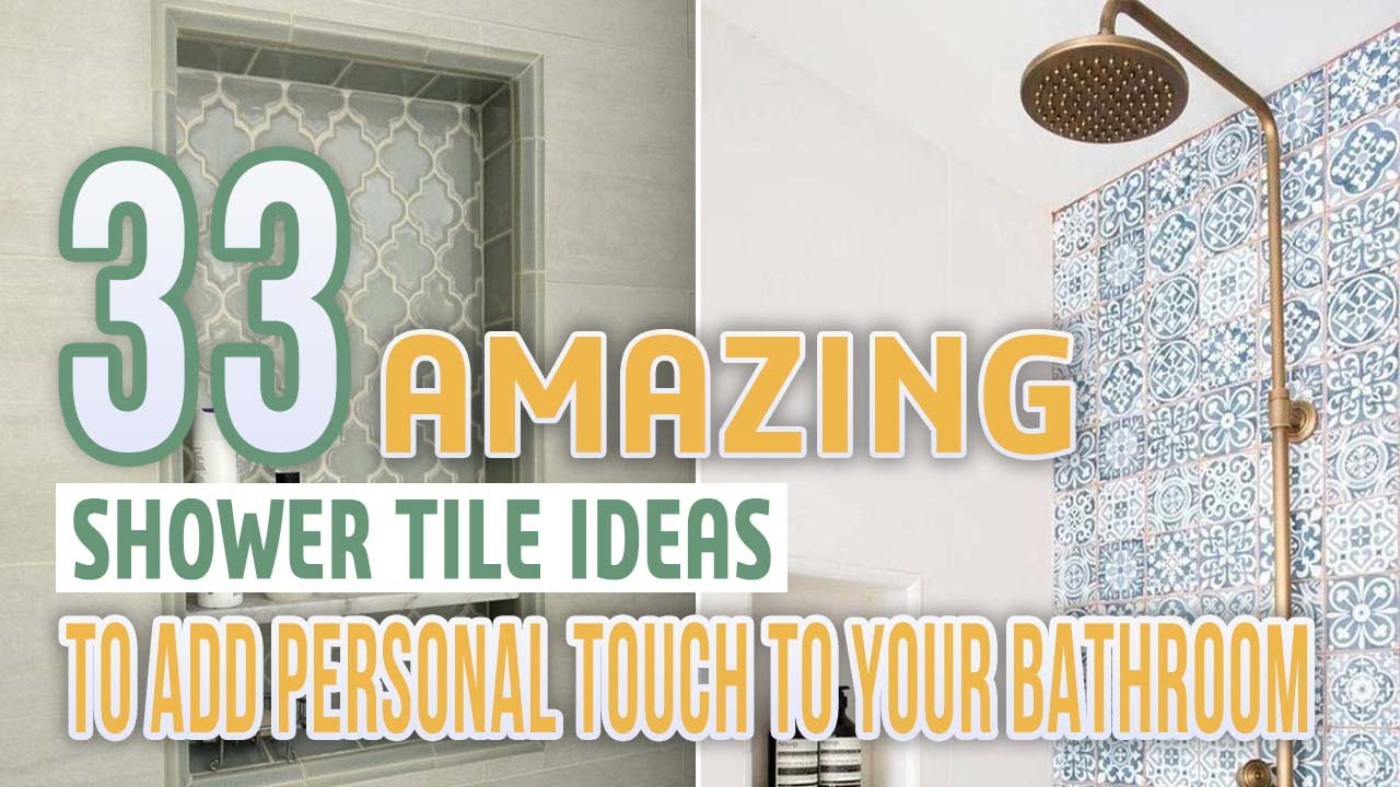 33 Amazing Shower Tile Ideas To Add Personal Touch To Your Bathroom ...
