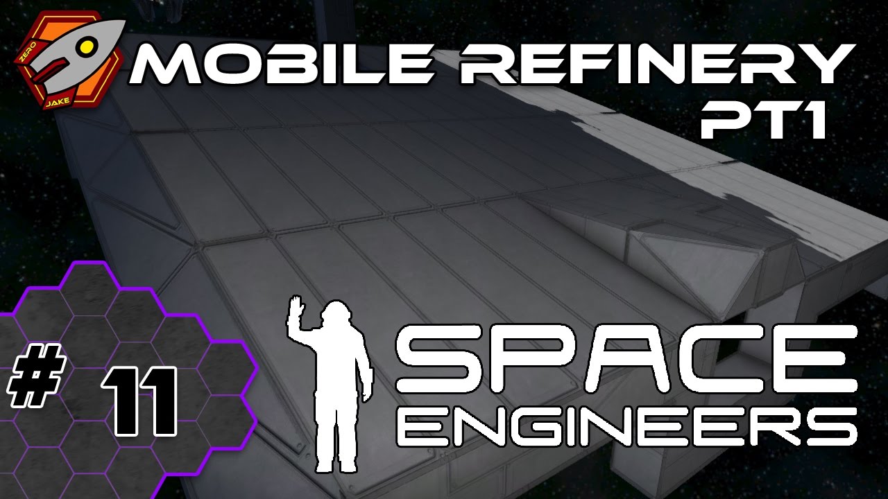 Space Engineers - Mobile Refinery pt1 - Episode 11 - YouTube
