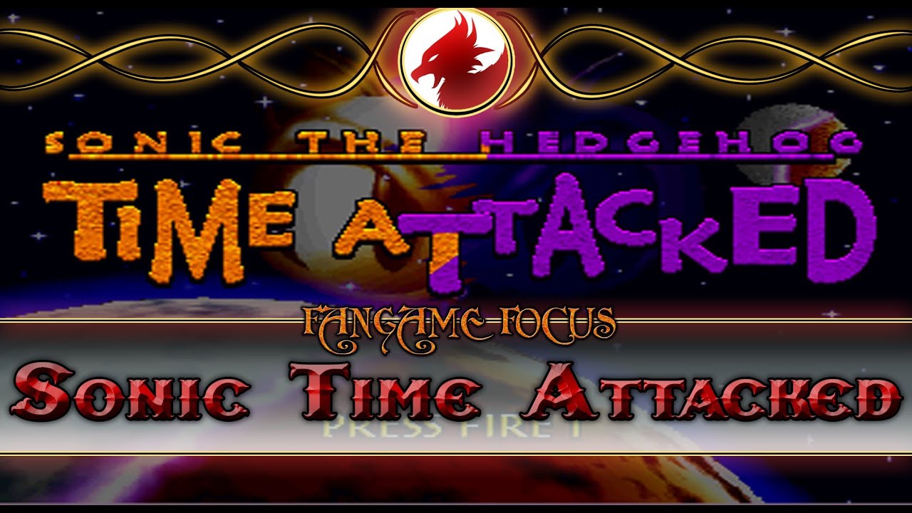 Fangame Focus: Episode 02 - Sonic Time Attacked - YouTube