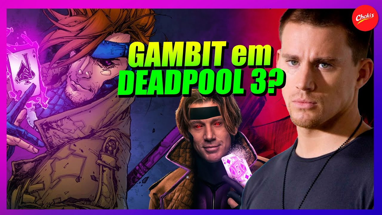 GAMBIT VAI APARECER EM DEADPOOL 3? - YouTube