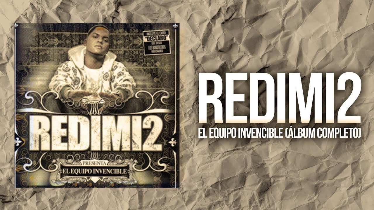Redimi2 - El Equipo Invencible (Álbum Completo) - YouTube