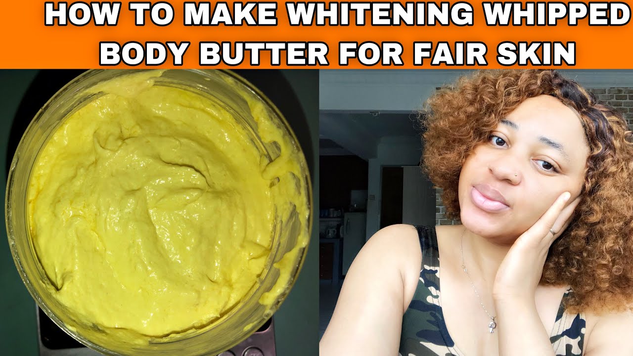 Whitening body butter for fair skin | glowing and skin repair body ...