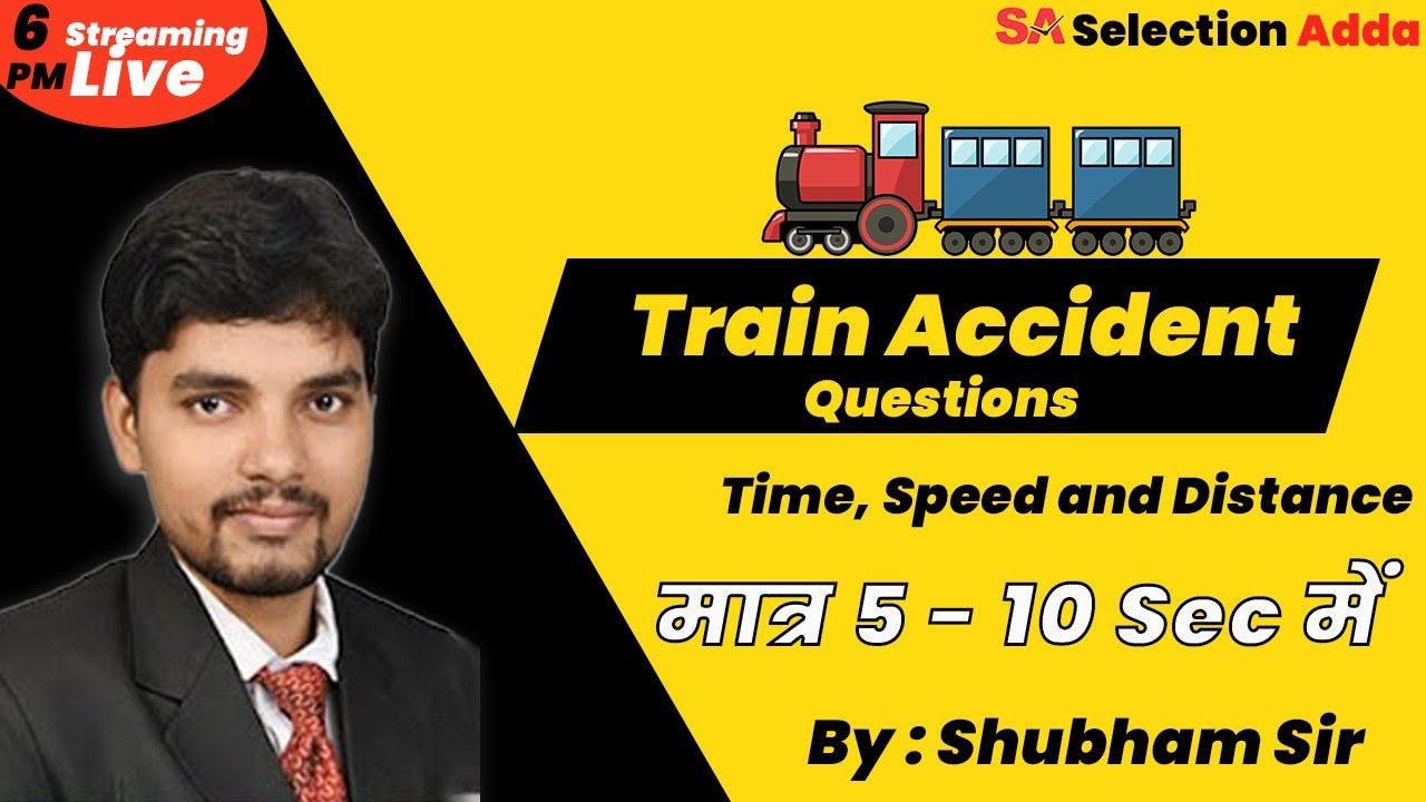 Train accident questions | Problems tricks/shortcuts for all exams | By ...