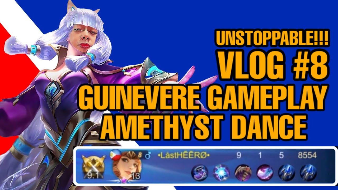 VLOG #8 | GUINEVERE GAMEPLAY | AMETHYST DANCE | MLBB RANK - YouTube