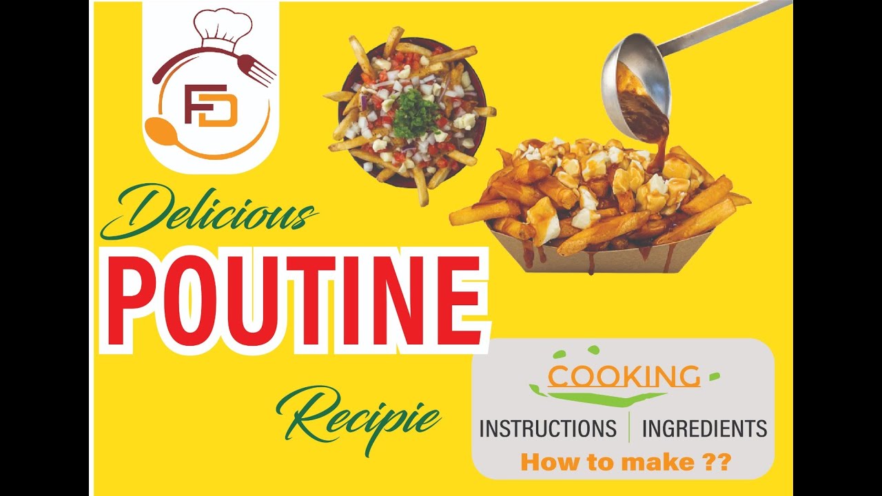 how to cook CHEEZY "POUTINE" || DELICIOUS CANADIAN DISH || INSTRUCTION ...