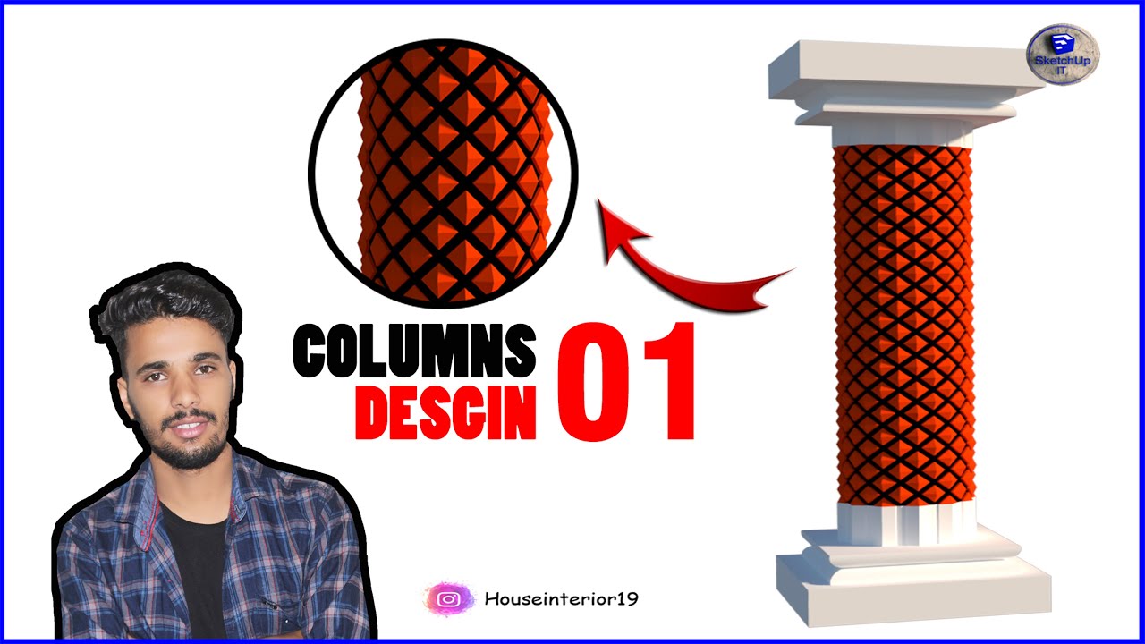 SKETCHUP IT | How to mack a Desgin Columns in Sketchup 2021 | Sketchup ...