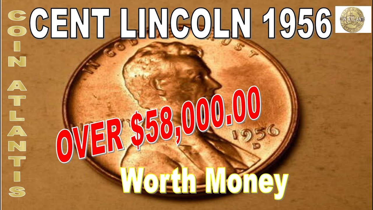 1956 Penny Value: How Much Is It Worth Today in 2024? OVER $58,000.00 ...