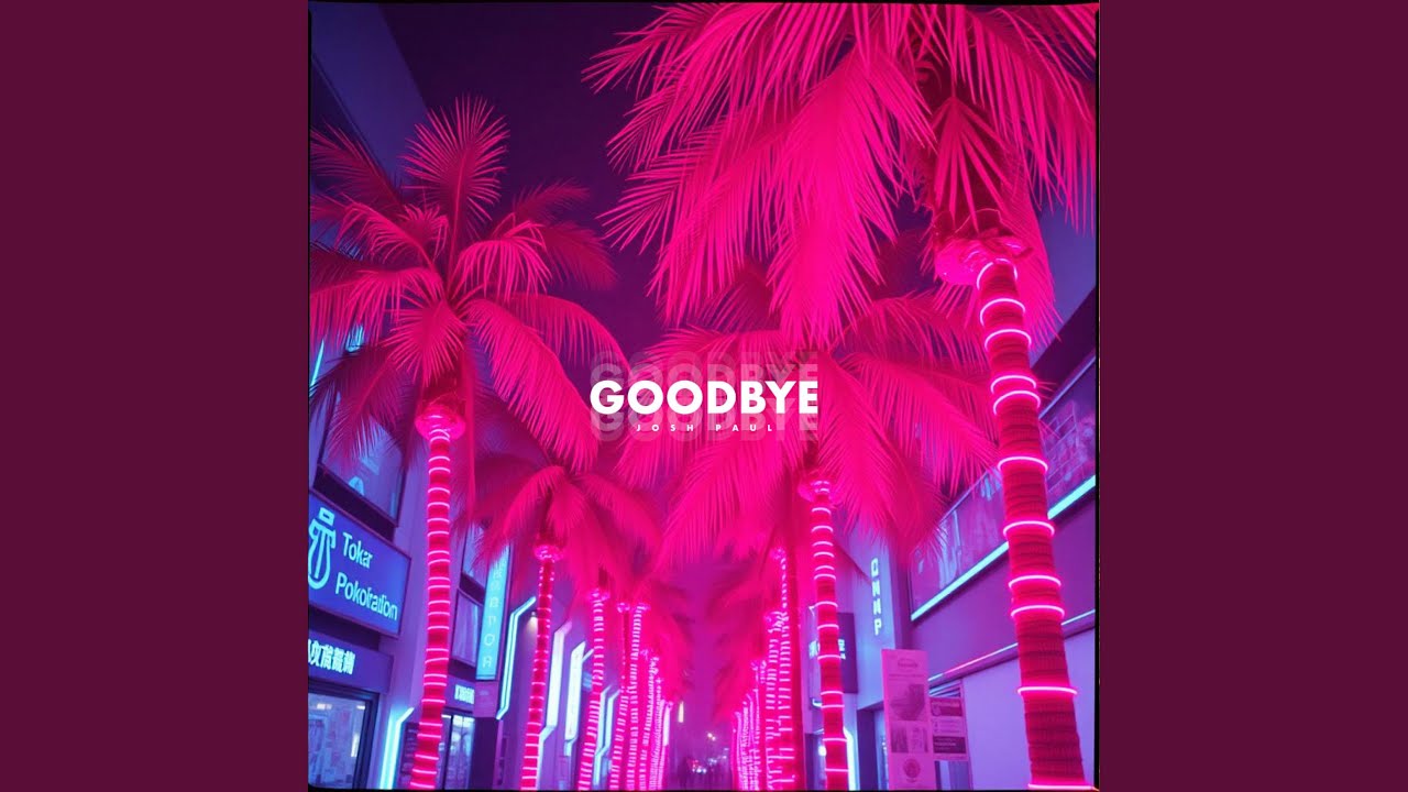 goodbye (pink palm tree Remix) - YouTube