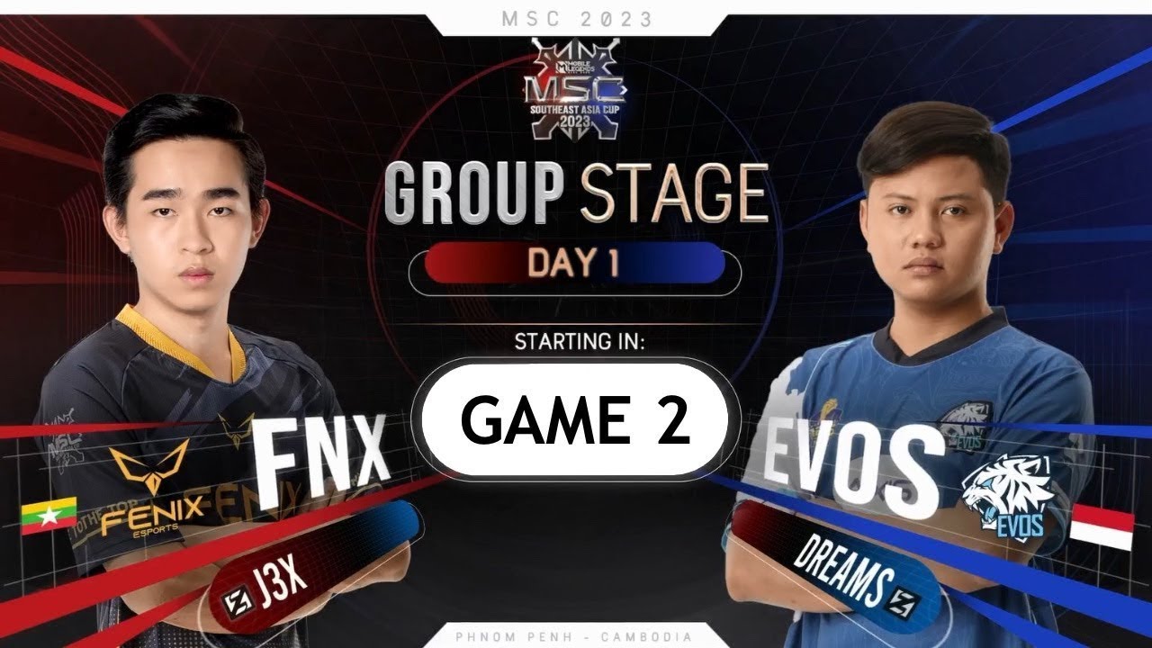 GAME 2 Fenix Esports Vs EVOS Legends MSC 2023 MSC Group Stage Day 1 ...