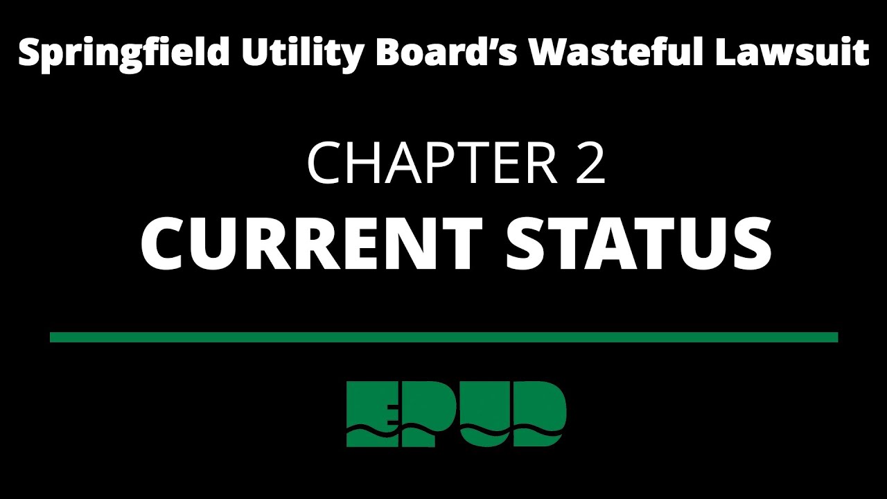 Chapter 2 - CURRENT STATUS / Statement on Springfield Utility Board's ...