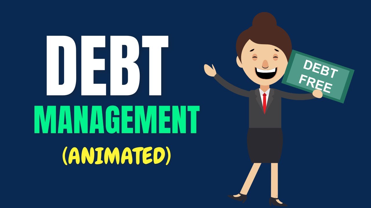 Debt Management (animated) - YouTube
