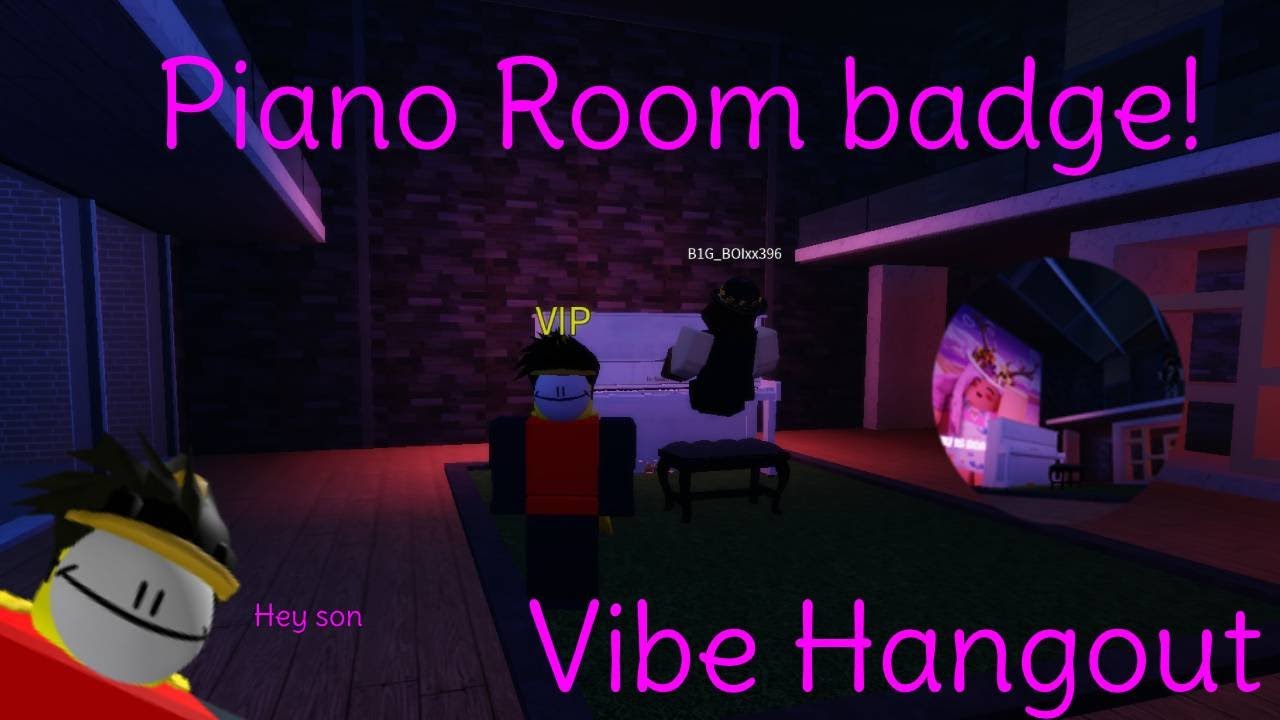 How to get "Piano Room" badge in Vibe Hangout! - YouTube