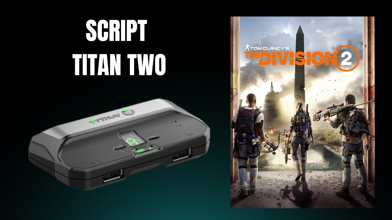 TITAN TWO NEW SCRIPT | THE DIVISION 2 - YouTube