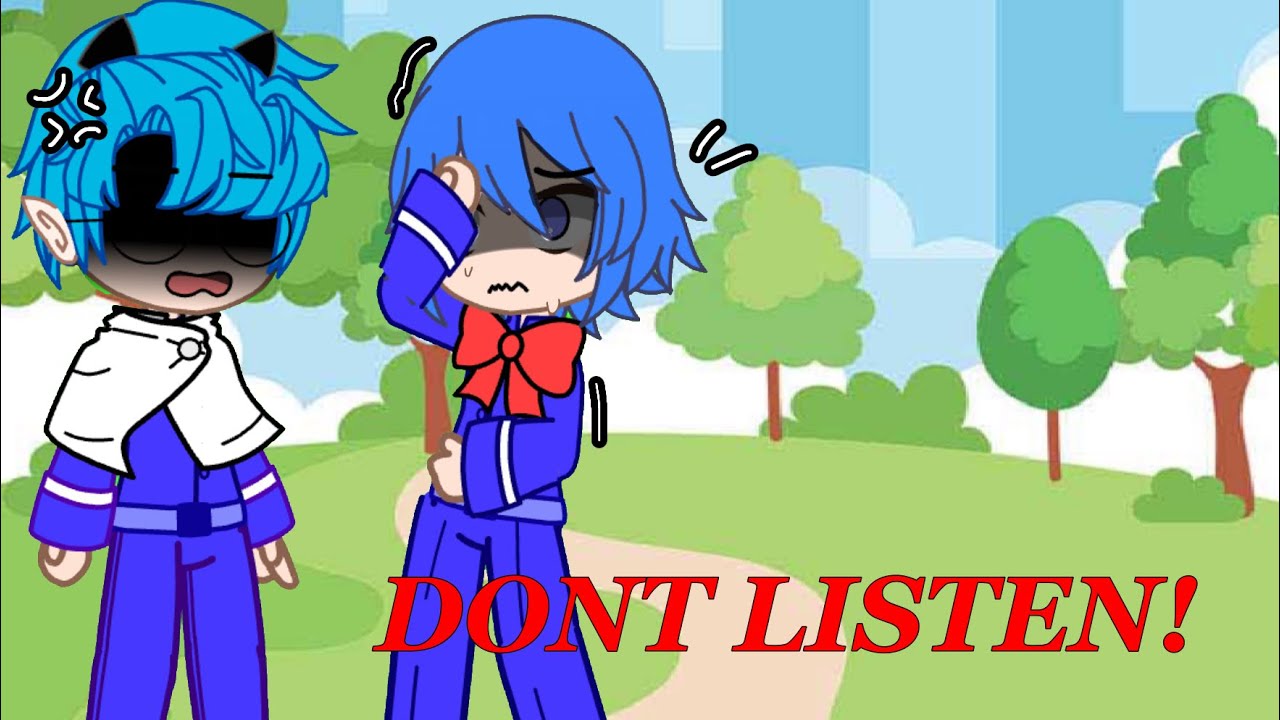 [COMPLETE!] DONT LISTEN! (But its wtdsik characters) ft. Iruma & kirio ...