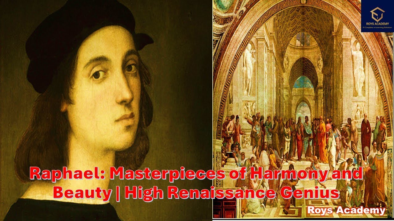 Raphael: Masterpieces of Harmony and Beauty | High Renaissance Genius ...