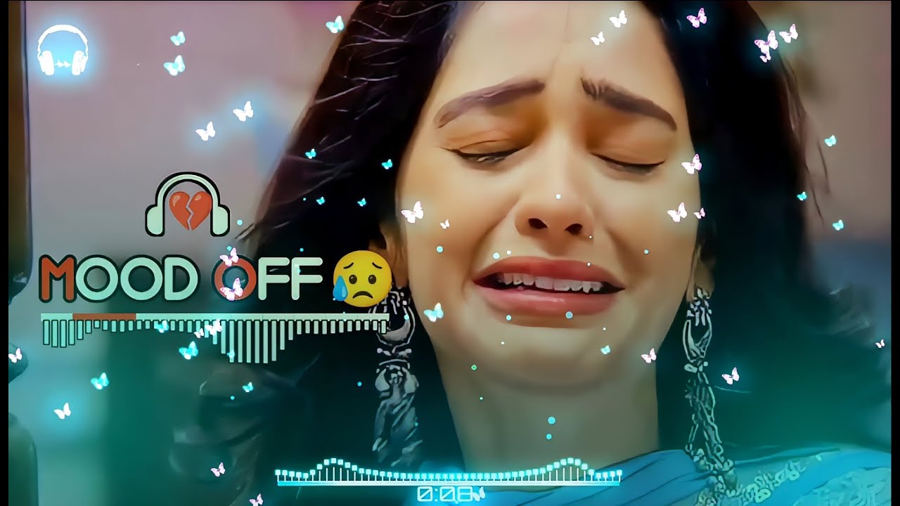 Mood Off Song 😥 Mashup // Sad Song 💔/ Song / Emotional Mashup 💔 Broken ...