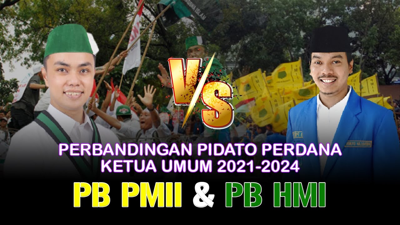 HMI VS PMII | Inilah Perbedaan Pidato Ketum HMI & PMII 2021-2024 - YouTube