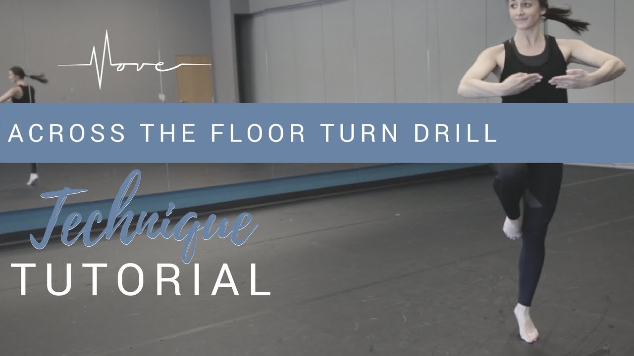 TECHNIQUE: Across The Floor Turn Drill - YouTube