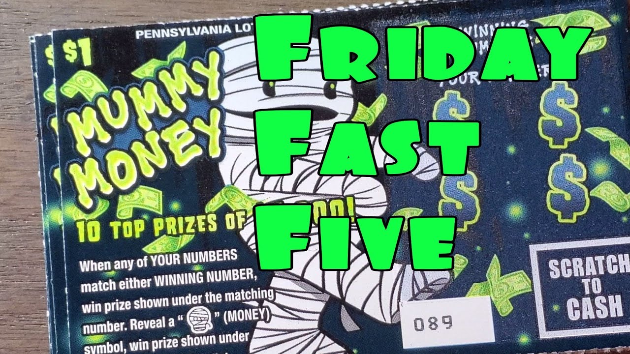 Friday Fast Five. Mummy Money. Lottery scratch tickets - YouTube