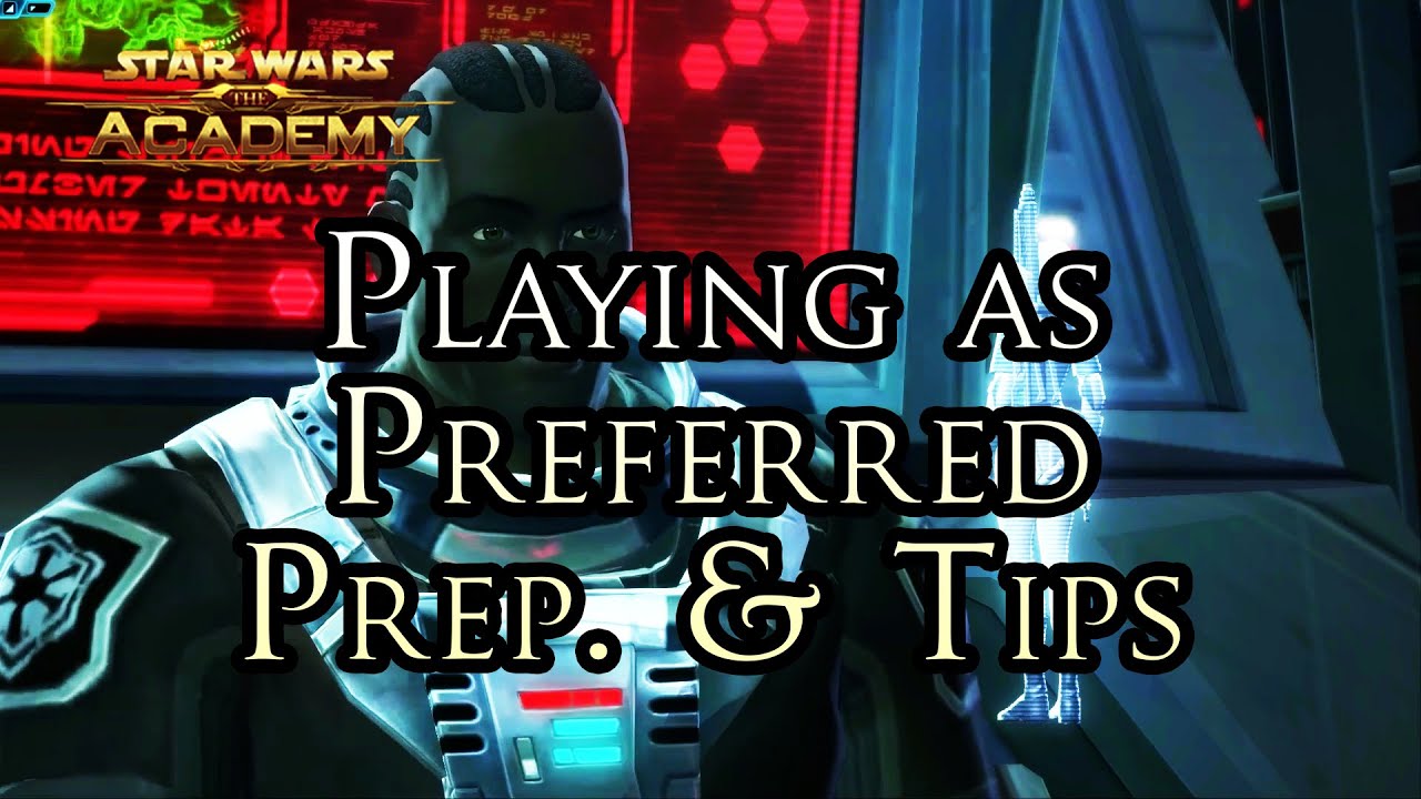 The Academy - "How to Transition to Preferred and Tips for Playing ...