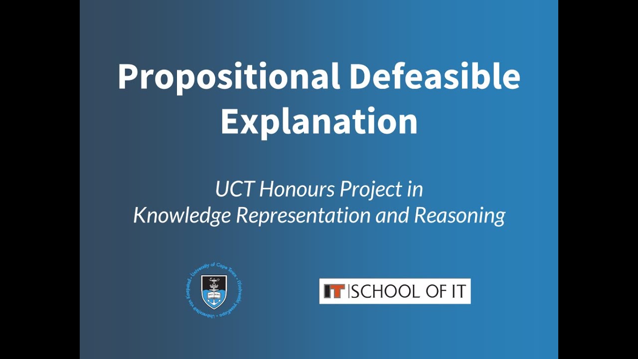 Propositional Defeasible Explanation - YouTube