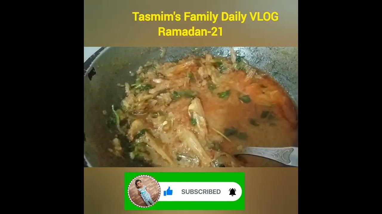 Tasmim's Family Daily VLOG । Ramadan-21 #trending #vlog #cooking #shorts #ramadan #viralvideos # ...