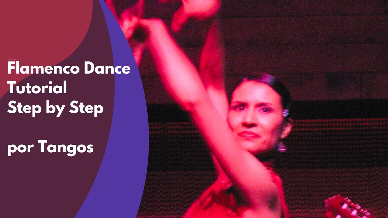 Flamenco Dance Tutorial - Learn These 4 Phrases por Tangos - YouTube