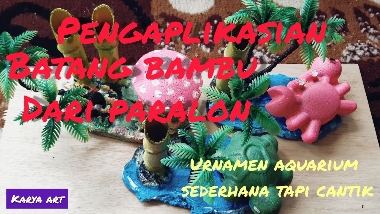 Batang bambu dari paralon.. urnamen aquarium# Hiasan aquarium# - YouTube