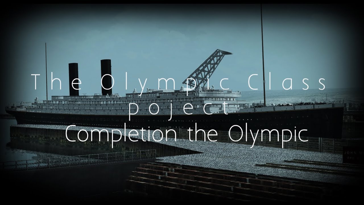 The Olympic Class #3 - YouTube