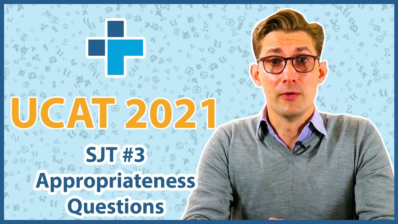 UCAT Situational Judgement Test - Lesson #3 - Appropriateness Questions ...
