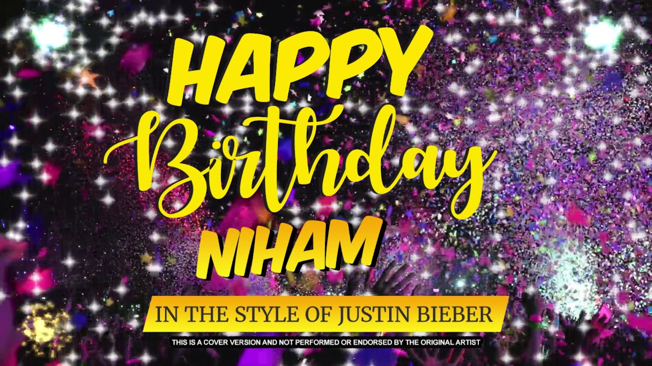 Happy Birthday to Niham In the Style of Justin Bieber | Celebrity ...