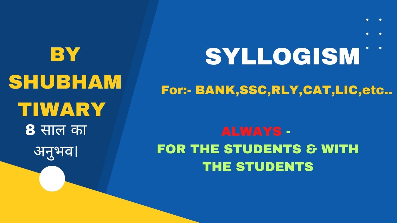 Syllogism basic concept -1 | Foundation class | Reasoning by Shubham ...
