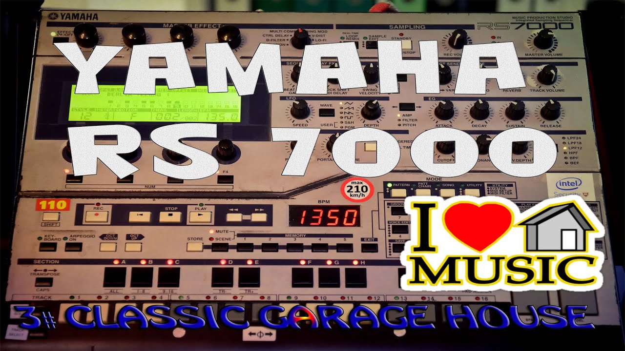 Yamaha RS 7000 Groovebox #3 Style Demo "Classic Garage House Music ...