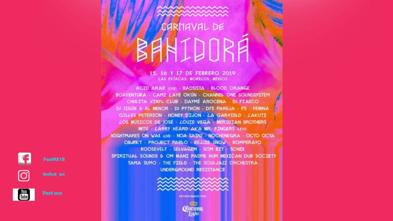 Bahidora Line -up experiencia y la info general.Ya tenemos el Primer ...