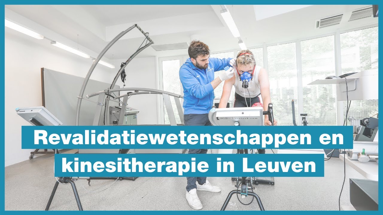 Bachelor in de revalidatiewetenschappen en de kinesitherapie | Leuven ...