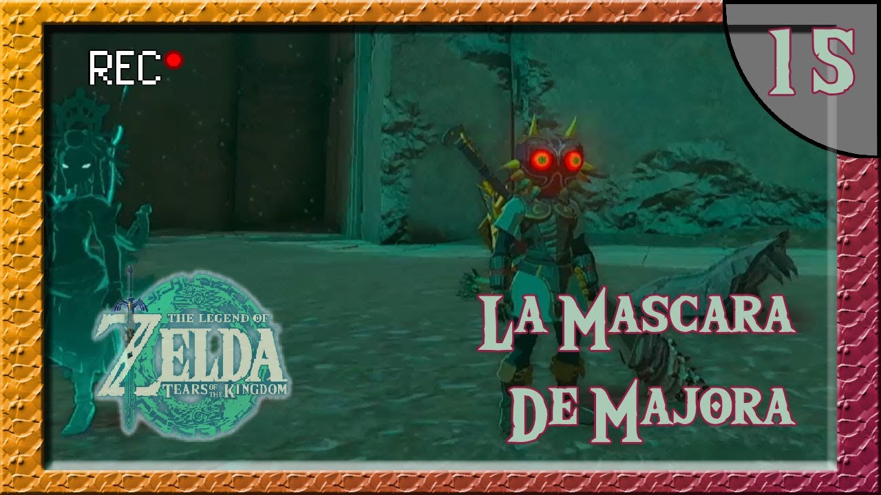 🔴Zelda TOTK | LA MASCARA DE MAJORA!!! | Ep 15 - YouTube