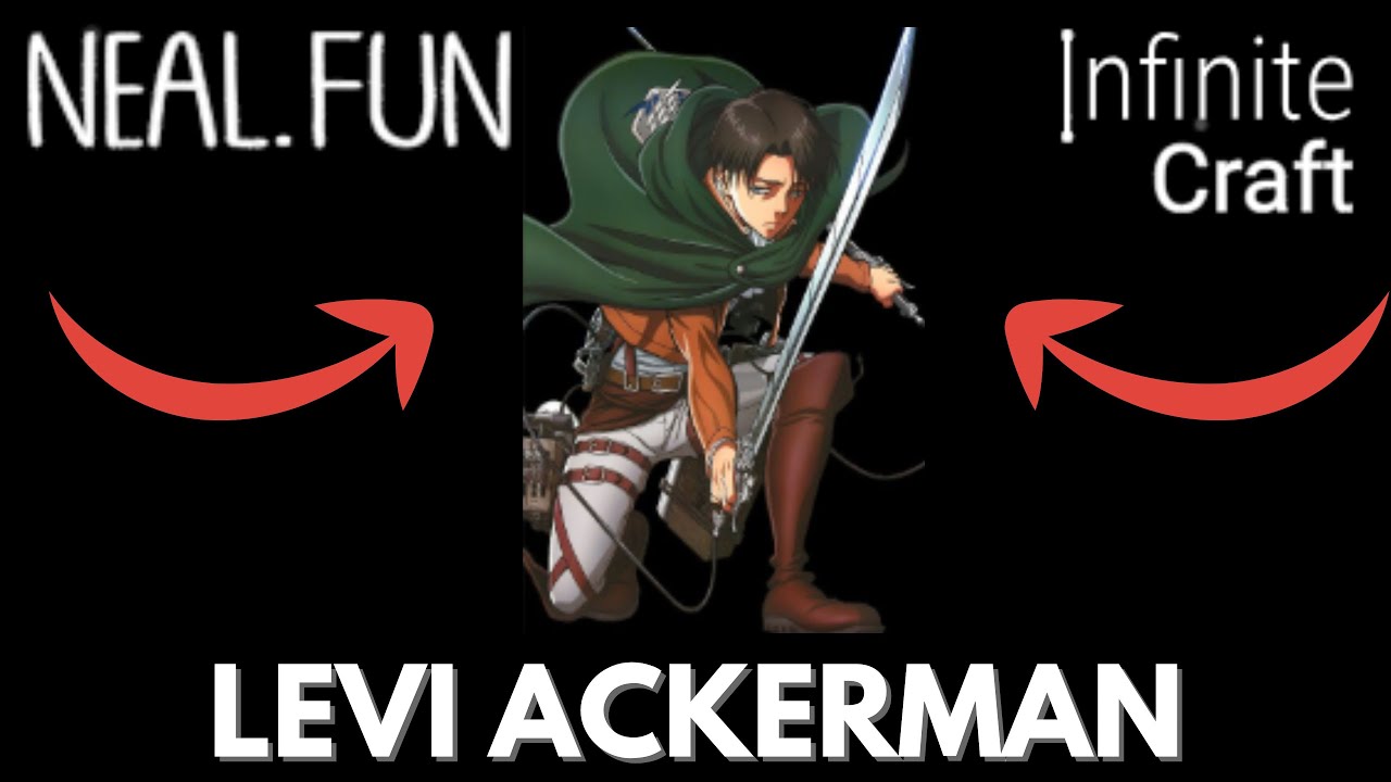 How to Make Levi Ackerman in Infinite Craft | Get Levi Ackerman ...