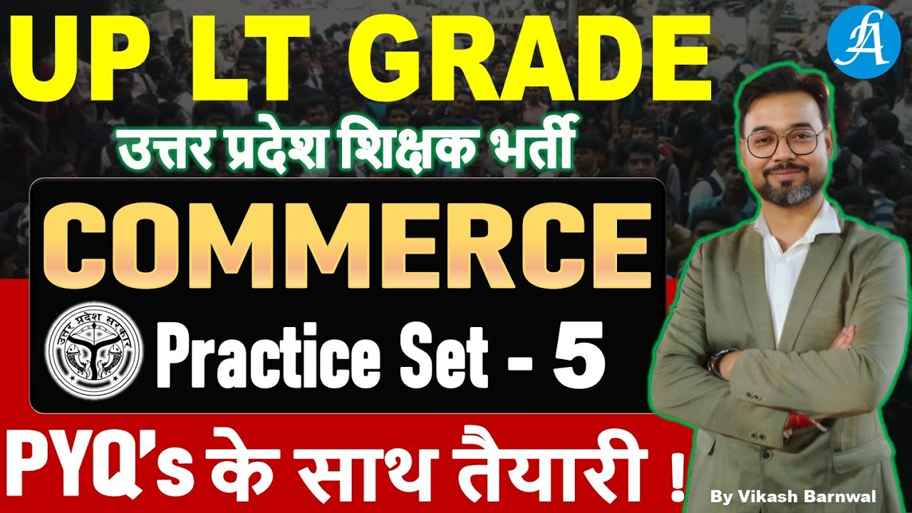 UP LT Grade Commerce Class 5 | UP LT Grade Commerce By Vikash Sir | T ...