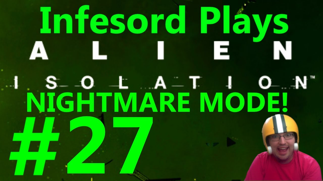 Let's Play: Alien: Isolation NM Mode [Part 27] The little Seegson ...