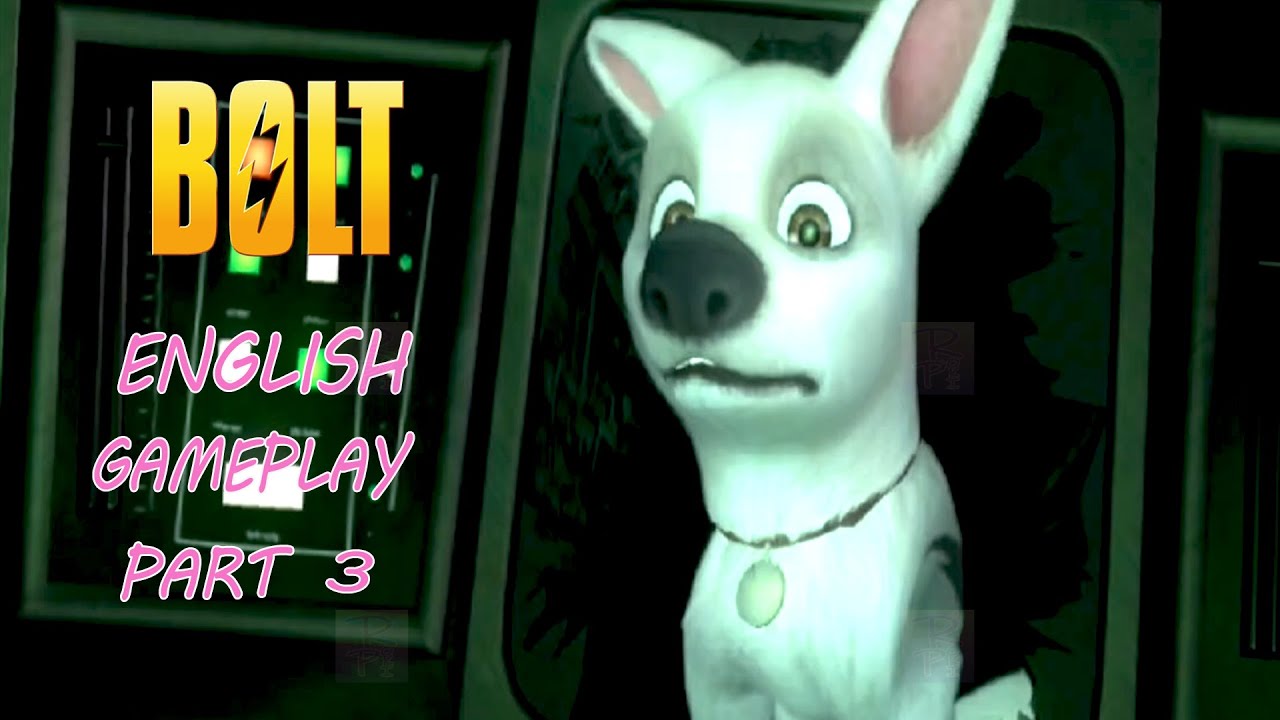 BOLT THE VIDEOGAME GAMEPLAY IN ENGLISH PART 3 - ROKIPOKI - VIDEO GAME ...