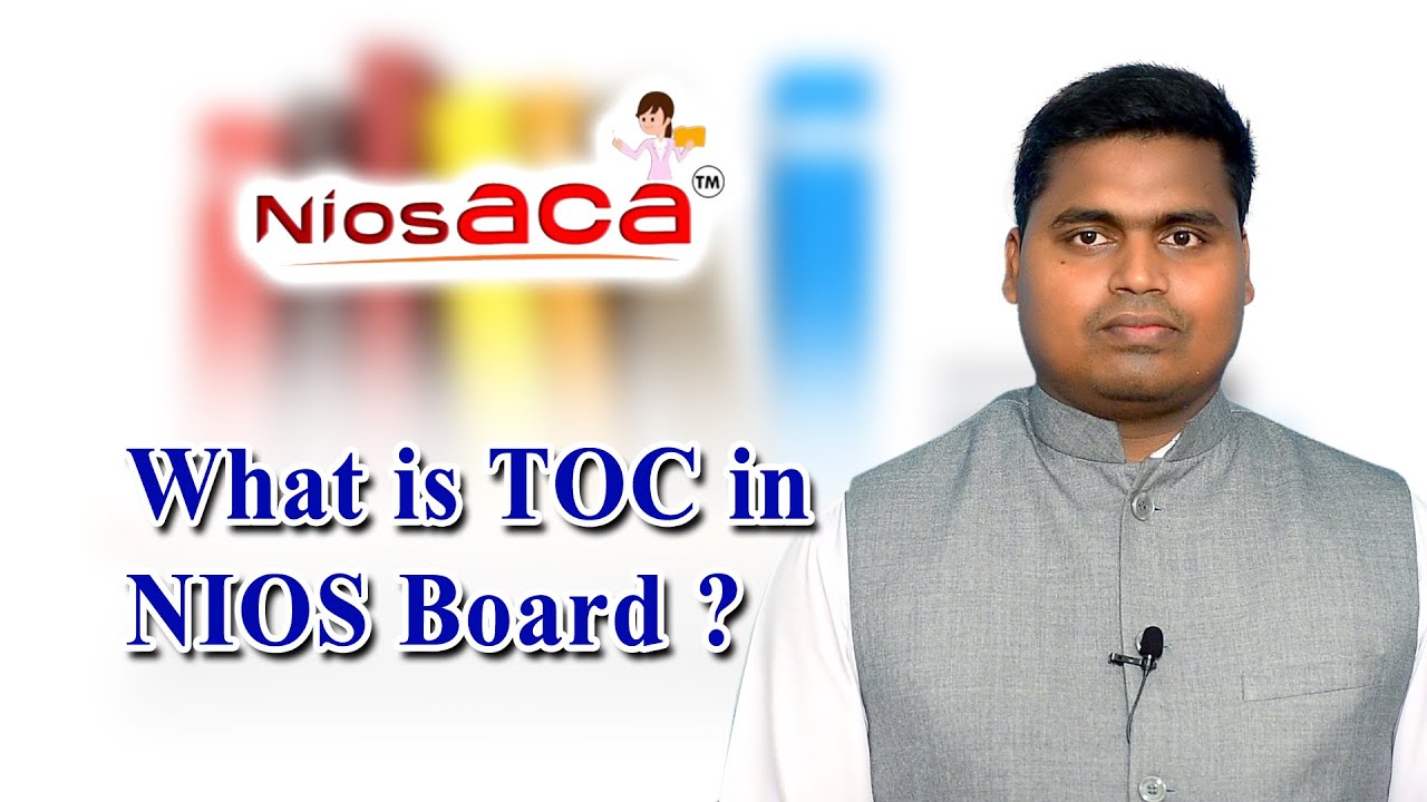 What Is TOC In nios only Unsuccessfulearners Of Recognisied Board what-is-toc-in-nios-only-unsuccessfulearners-of-recognisied-board