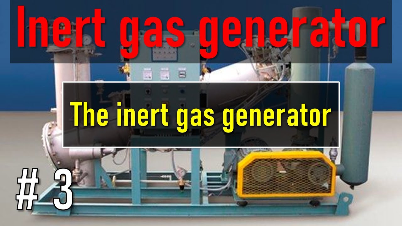 3. The inert gas generator - YouTube