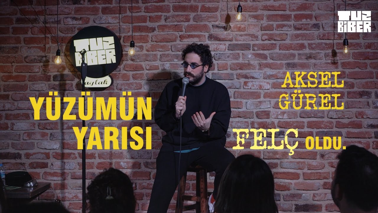 Yüzümün Yarısı Felç Oldu - Aksel Gürel | TuzBiber Stand-Up - YouTube
