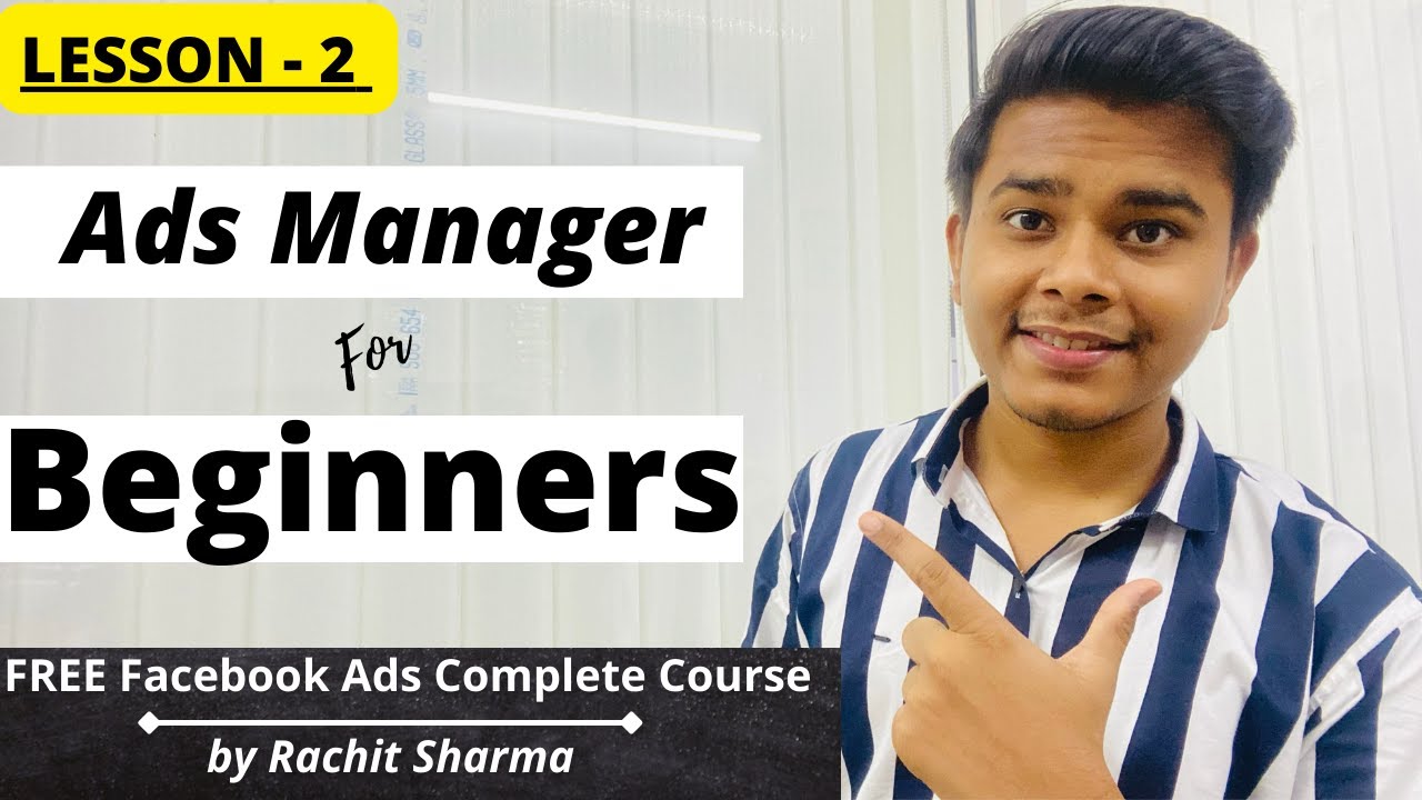 Facebook Ads Manager Tutorial for Beginners | Latest Facebook Ads ...