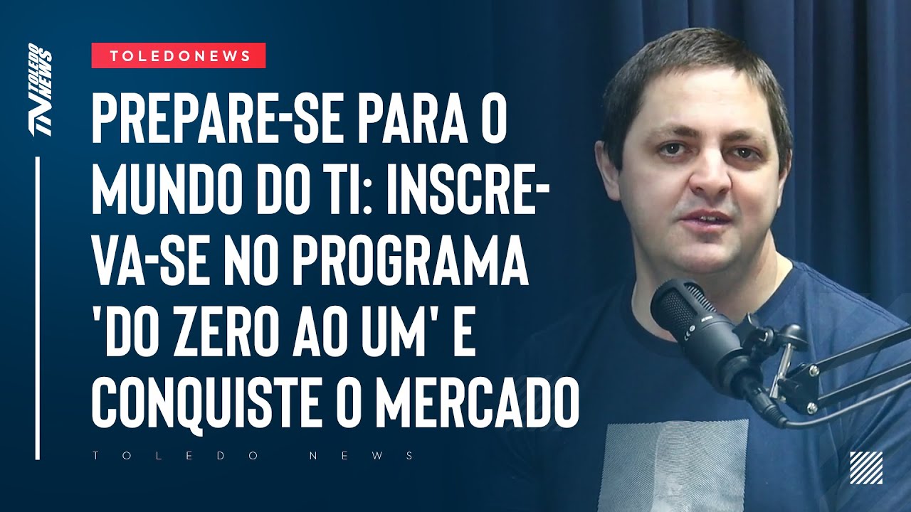 Prepare-se para o mercado de TI: Inscreva-se no programa 'Do Zero ao Um' e conquiste ...